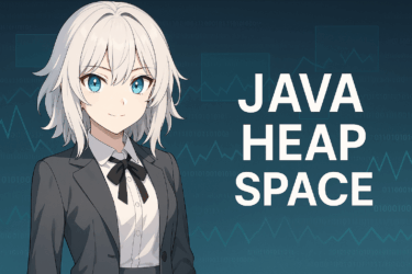 Java「java heap space」エラー完全解析：原因・対処法・ヒープサイズの最適設定ガイド - Deep Java